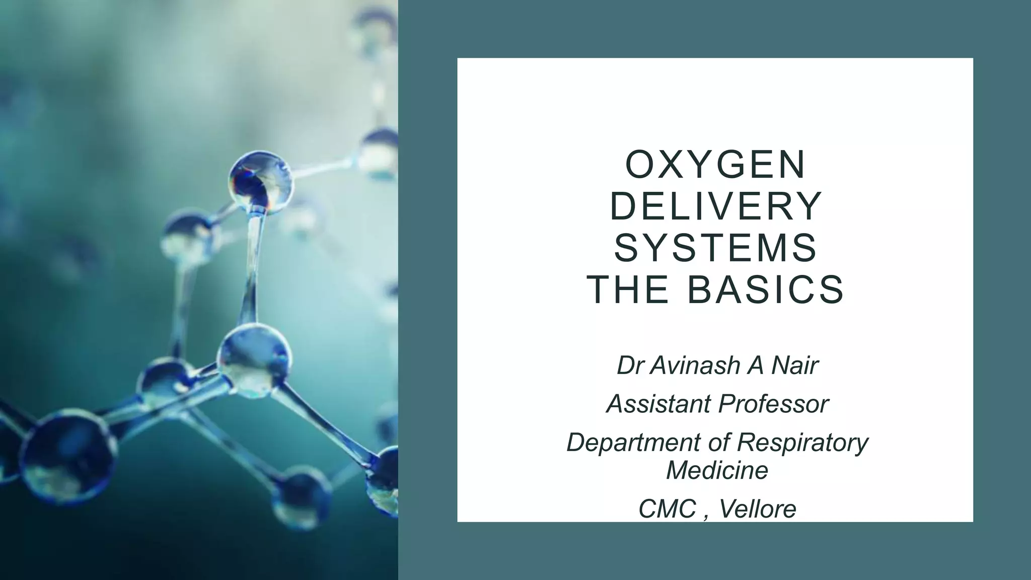 Oxygen delivery systems BASICS | PPTX | Lung and Respiratory Health | Diseases and Conditions