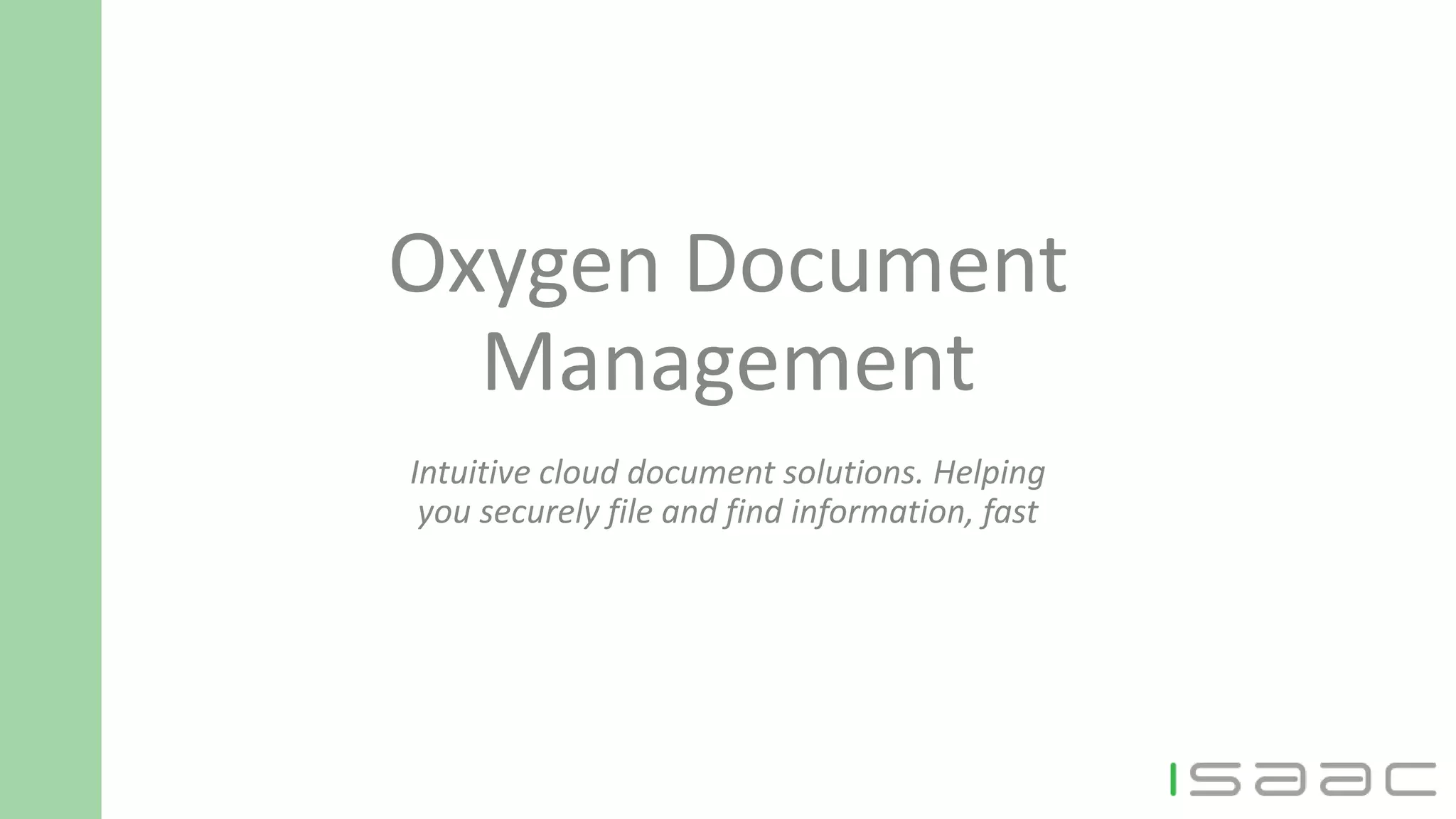 Collaborative Document Management Solution for Office 365 - Oxygen from ISAAC | PPT