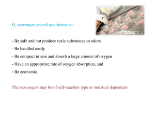 Oxygen ethylene scavenger | PPT