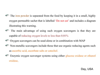 Oxygen ethylene scavenger | PPT