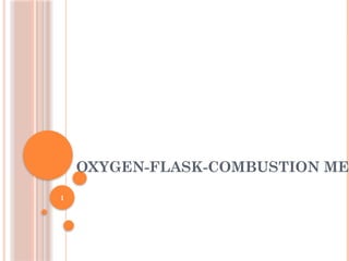 oxygen flask bpharm pharmaceutical analysis | PPTX
