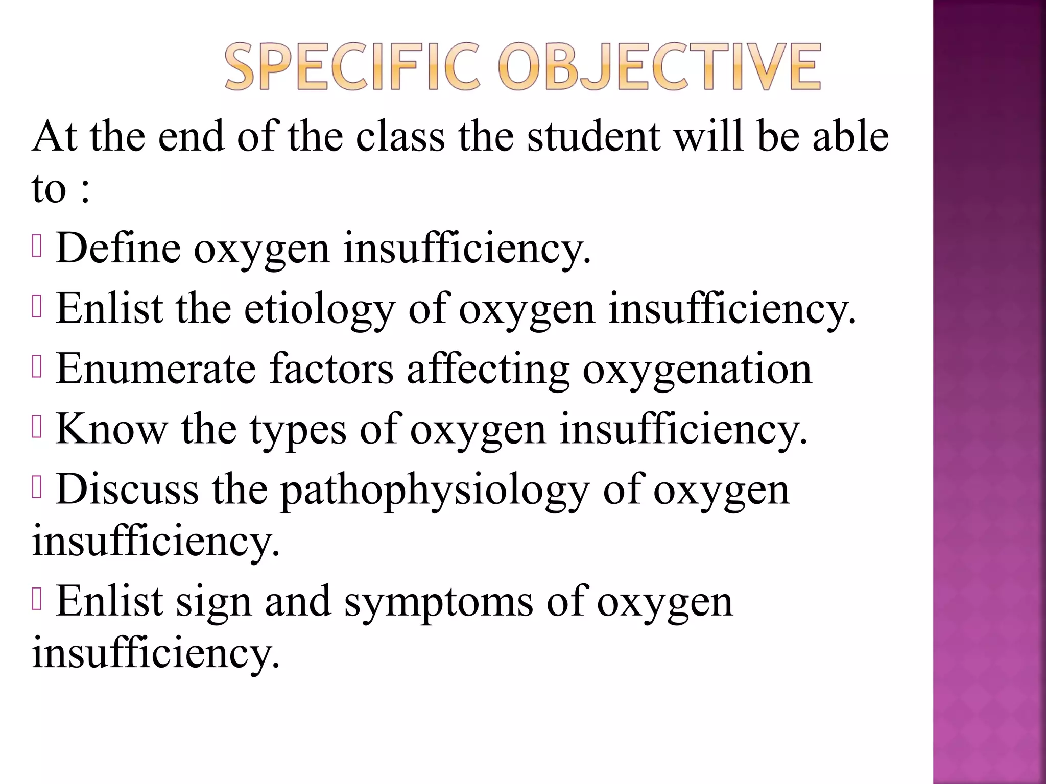 Oxygen insufficiency | PPT