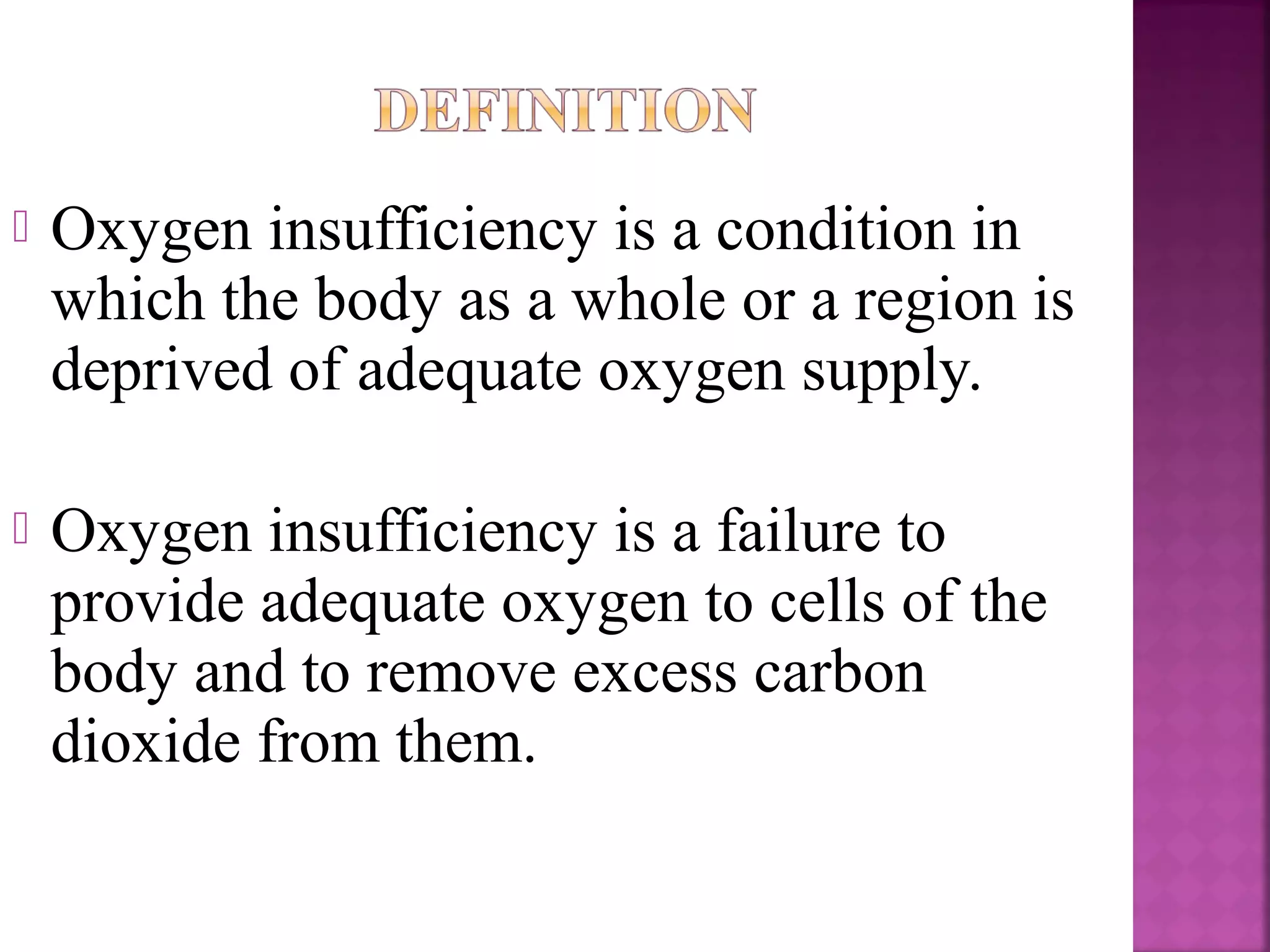 Oxygen insufficiency | PPT