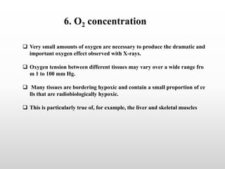 RADIOBIOLOGY: oxygen effect & reoxygenation | PPTX