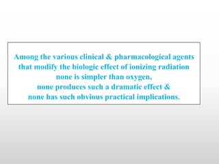 RADIOBIOLOGY: oxygen effect & reoxygenation | PPTX