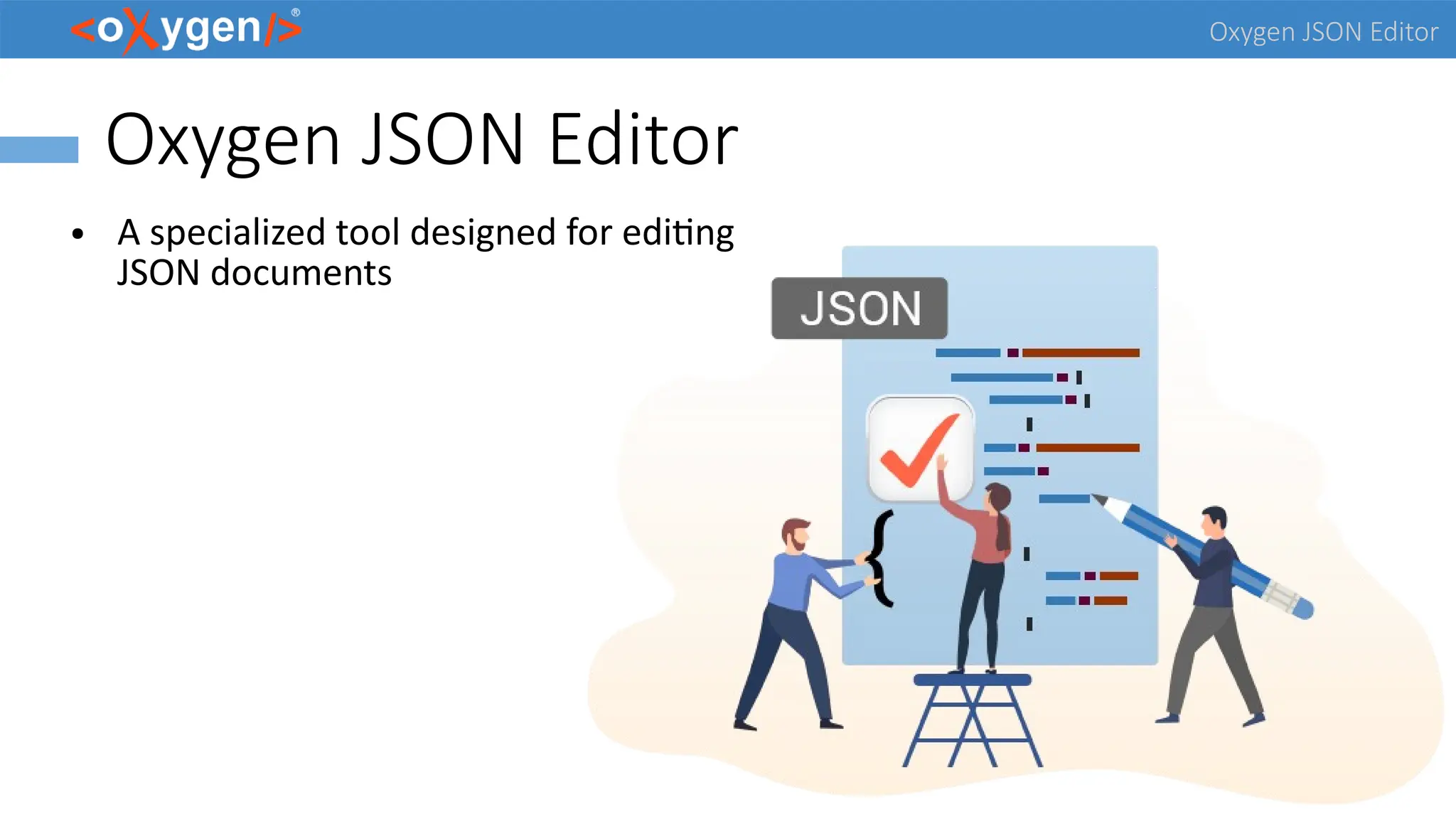 Oxygen JSON Editor | PPT