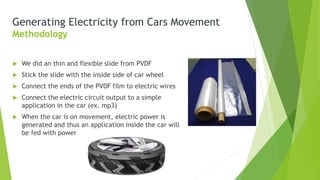 Polymers, Generating Electricity from Cars Movement IDM12 | PPT