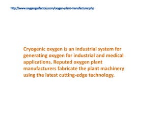 Oxygen production plant with cryogenic process | PPTX