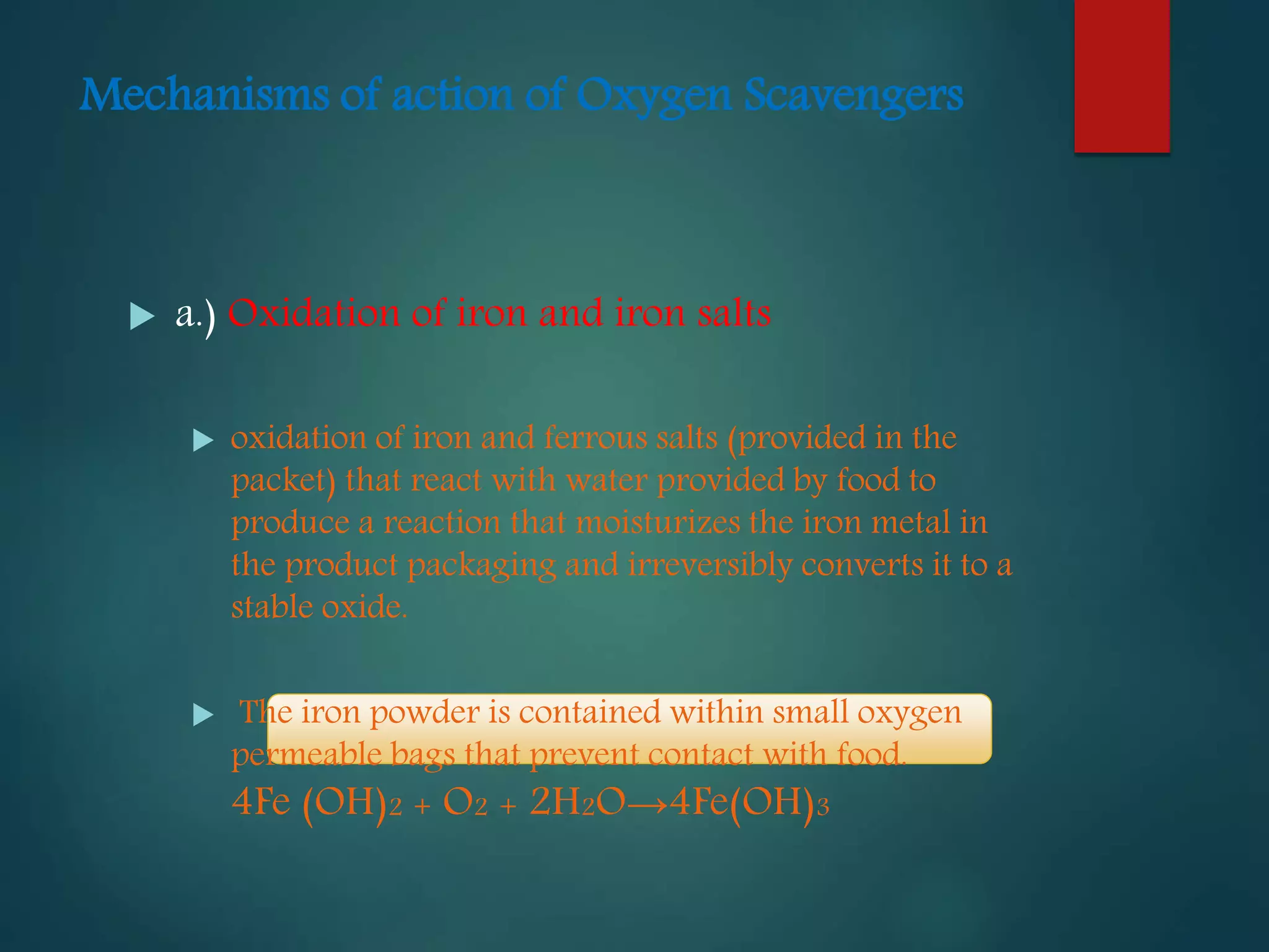 Oxygen scavenger,ethylene and other scavengers | PPTX