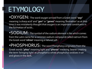 O xygen, sodium and phosphorus1 | PPTX