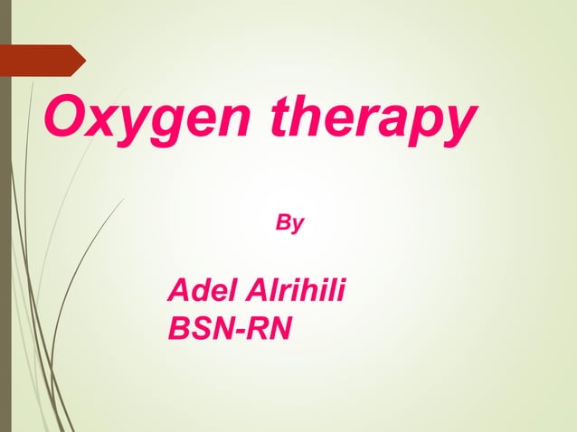 Oxygen therapy | PPT | Lung and Respiratory Health | Diseases and ...