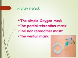 Oxygen Masks Types Major Types Of Oxygen Masks | atelier-yuwa.ciao.jp