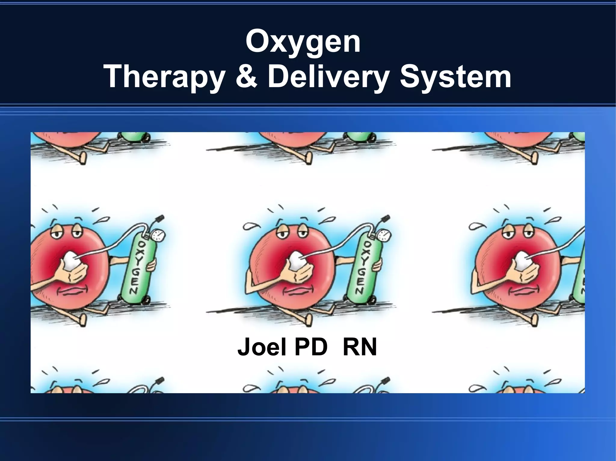 Oxygen therapy | PPT