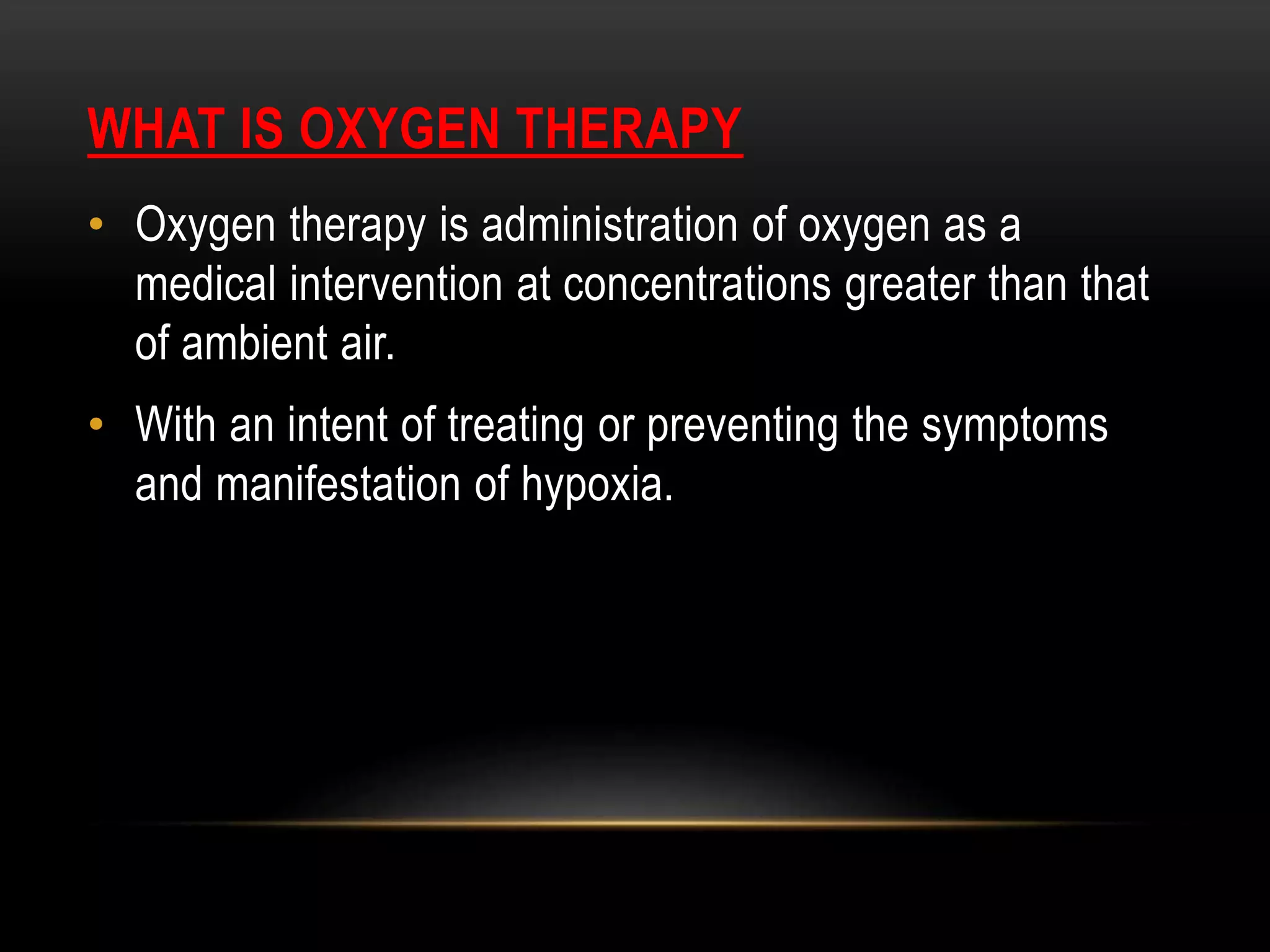 Oxygen therapy | PPTX