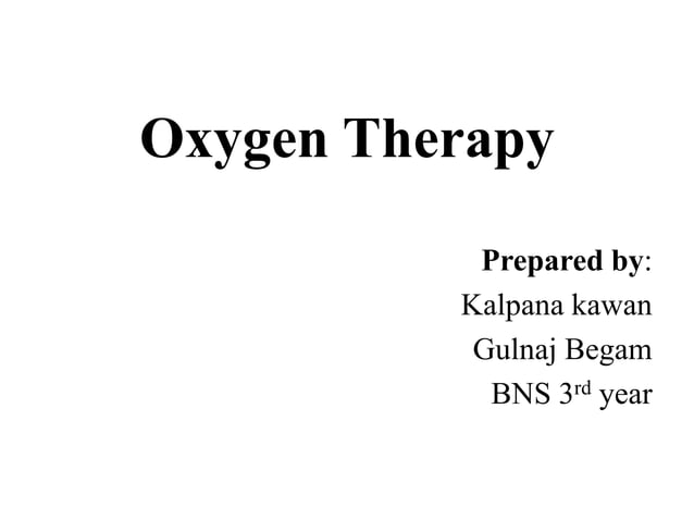 Oxygen therapy | PPTX
