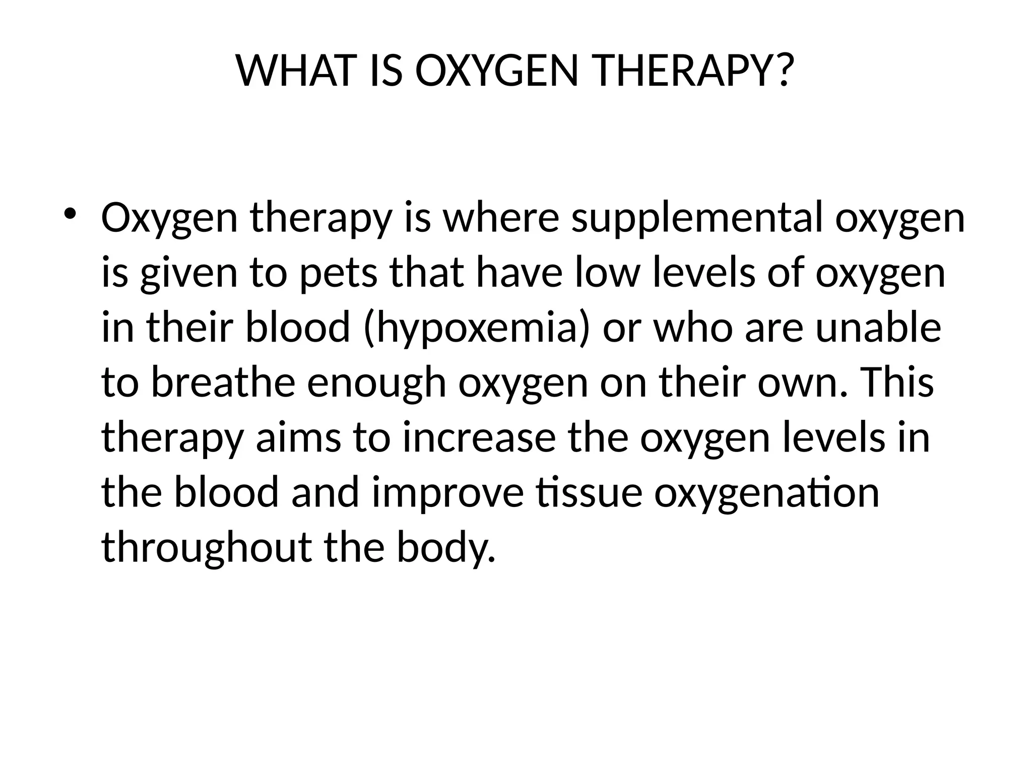 OXYGEN THERAPY IN DOG (veterinary medicine coursework) | PPTX