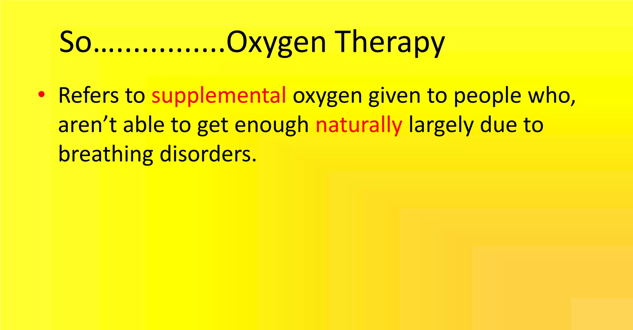 Oxygen therapy in pediatrics | PPTX