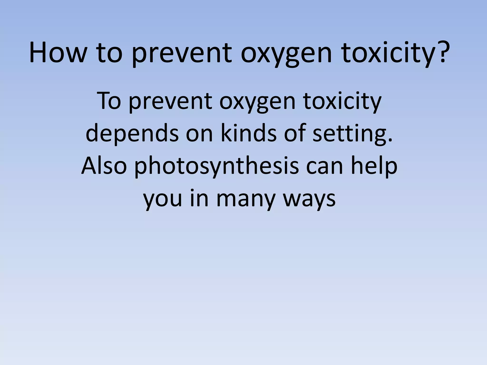 Oxygen toxicity project | PPTX