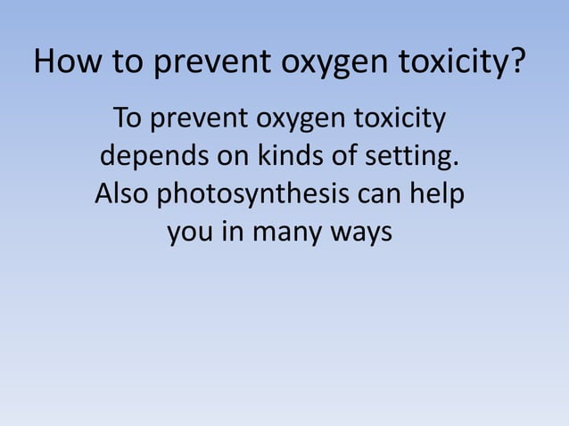 Oxygen toxicity project | PPTX