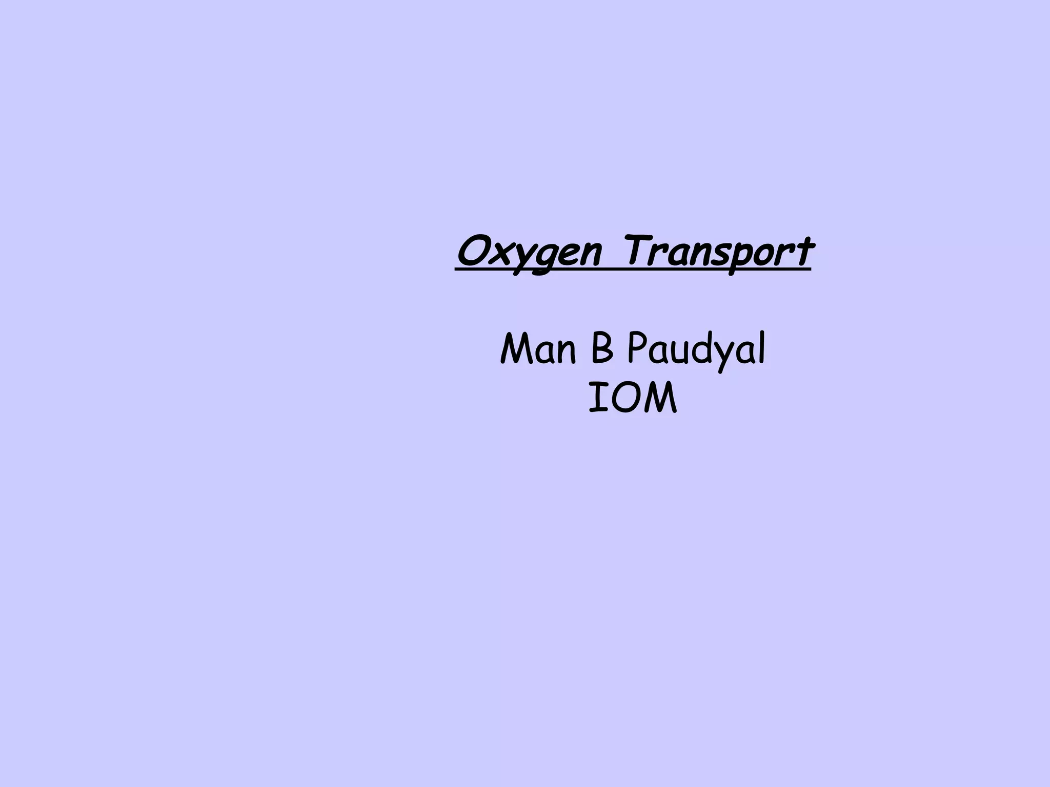 Oxygen transport | PPT