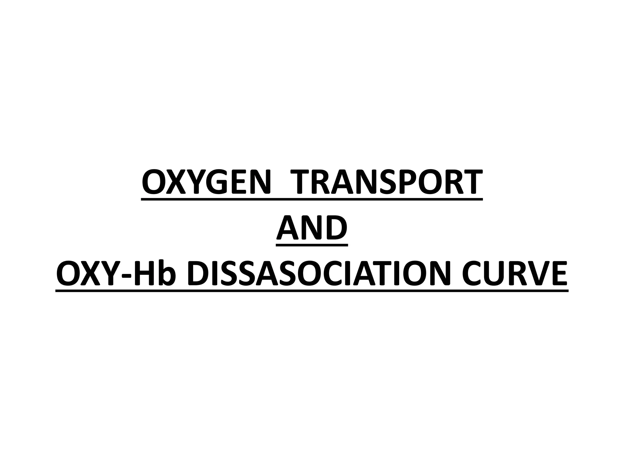 Oxygen transport | PPT