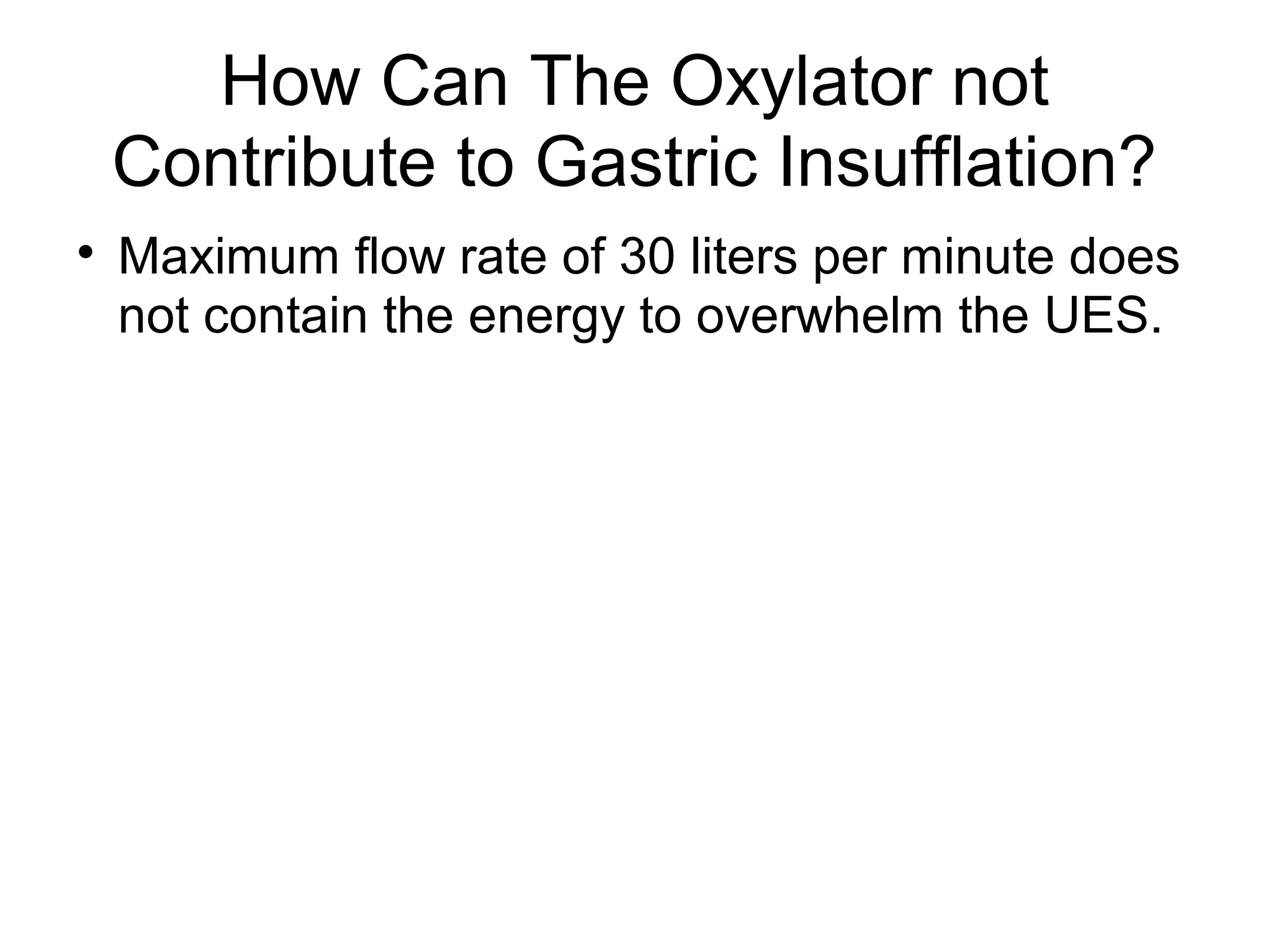 Oxylator Overview by Jim DuCanto, MD | PPT