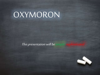 Oxymoron | PPTX