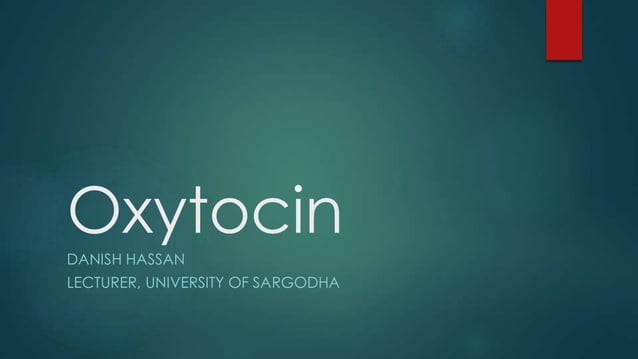 Oxytocin | PPTX