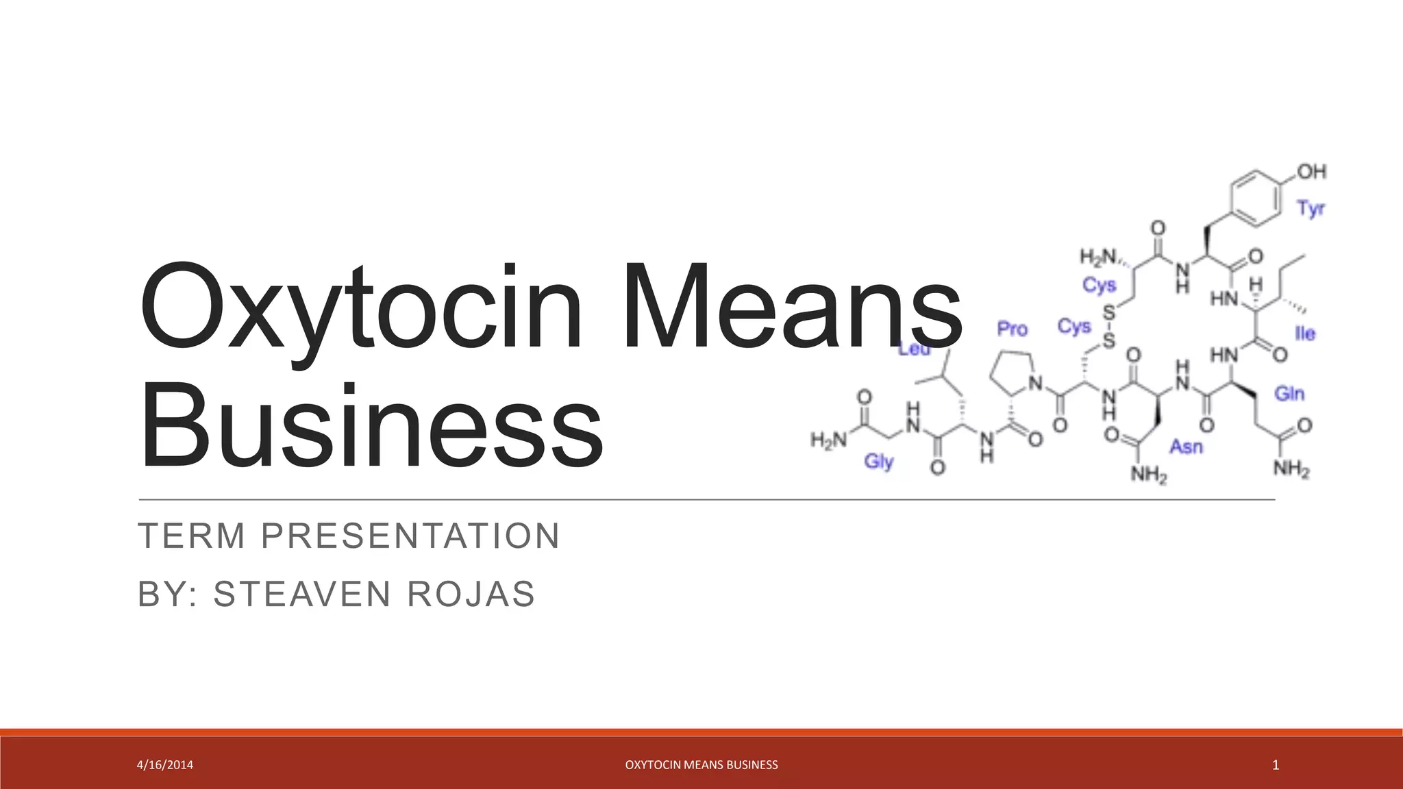 Oxytocin means business power point presenation | PPTX | Endocrine and ...
