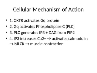 Oxytocin MOA Clinical Use _Presentation (1).pptx