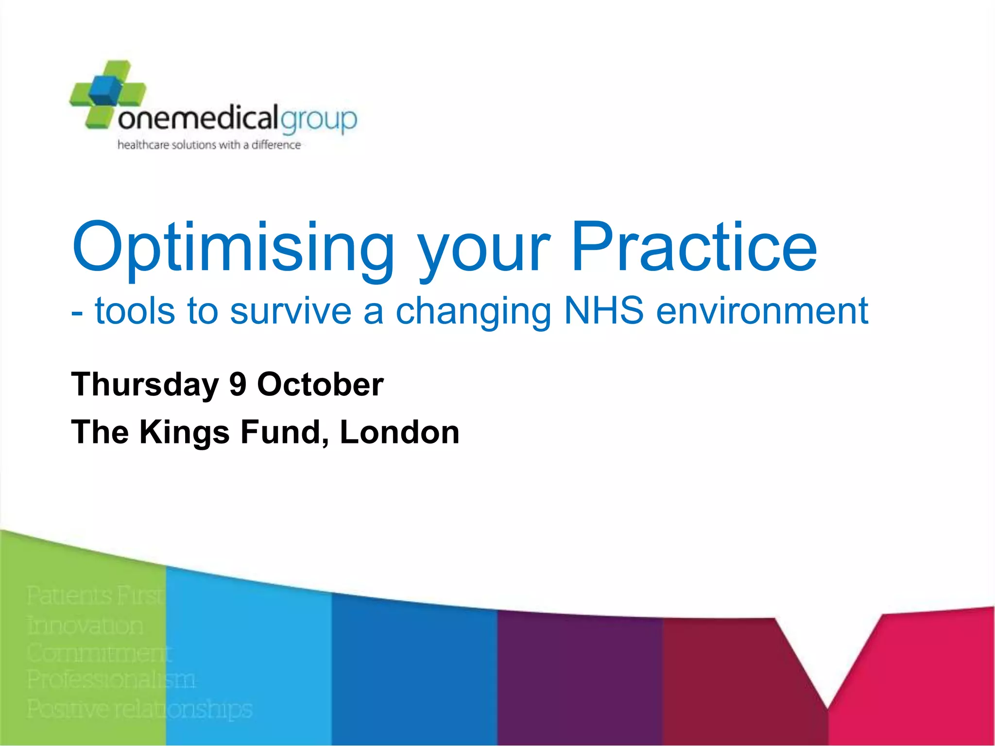 Optimising your Practice - a toolkit to survive a changing NHS ...
