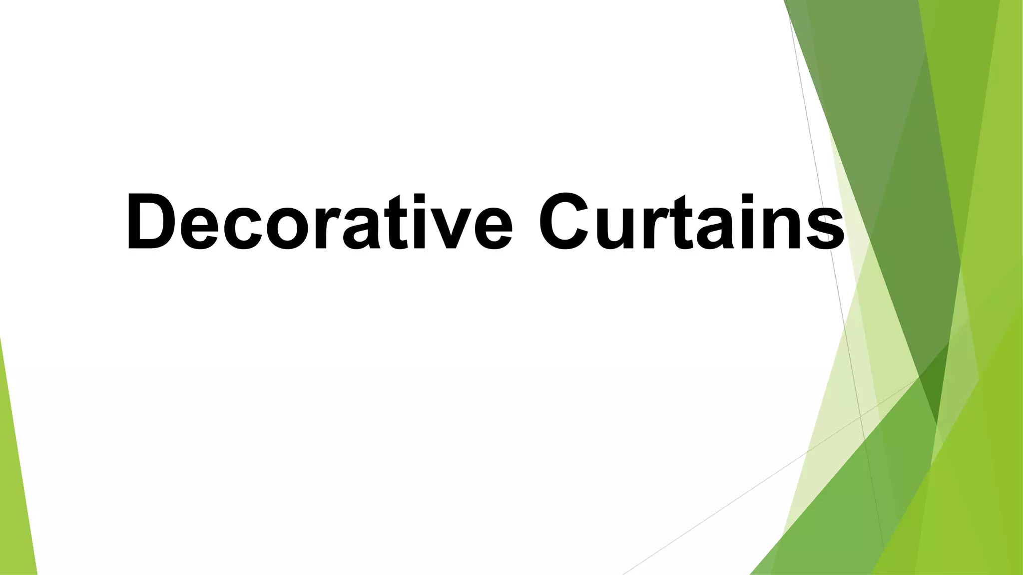 Decorative curtains | PPT