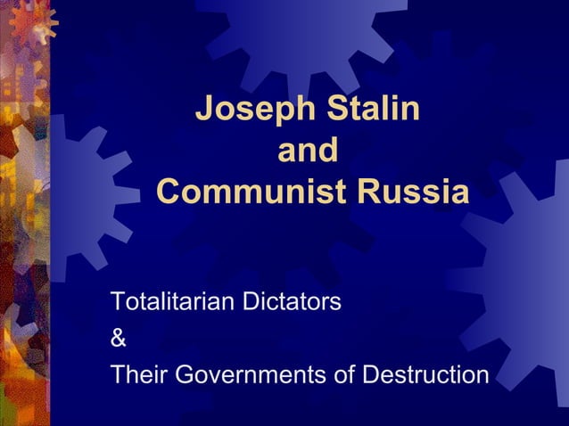 Stalin and russia dictatorship | PPT
