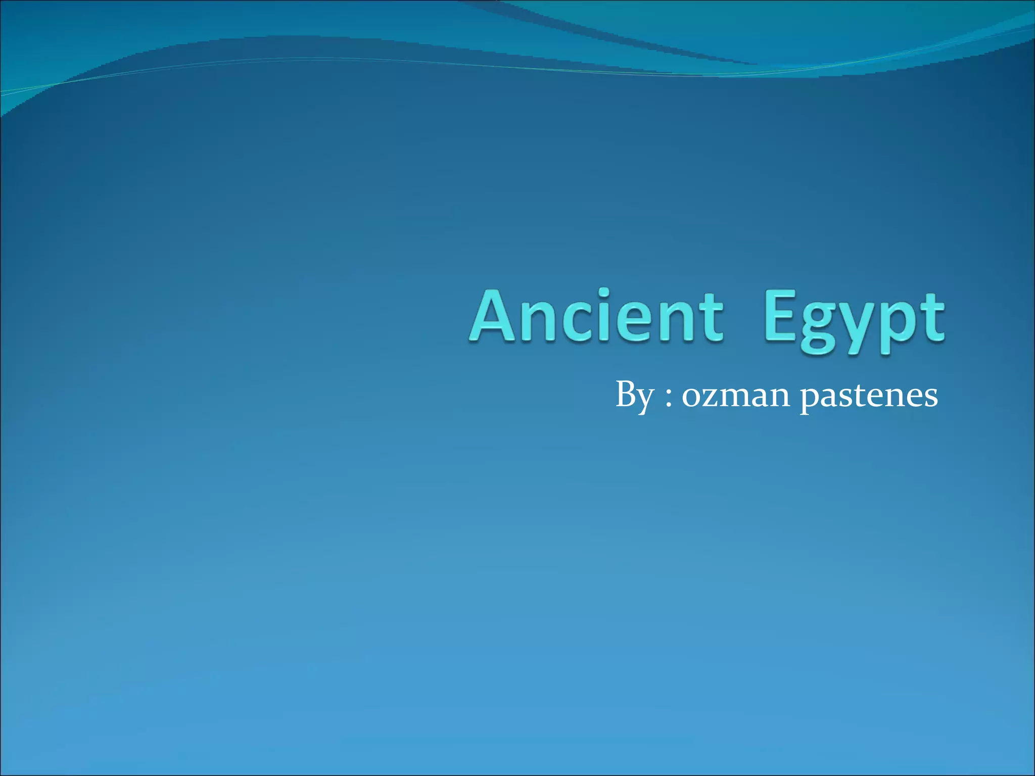 Ancient Egypt | PPT