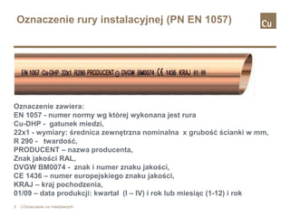 Oznaczanie rur miedzianych 11.2014