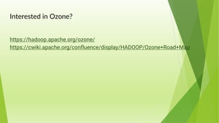 Ozone: Evolution of HDFS | PPT