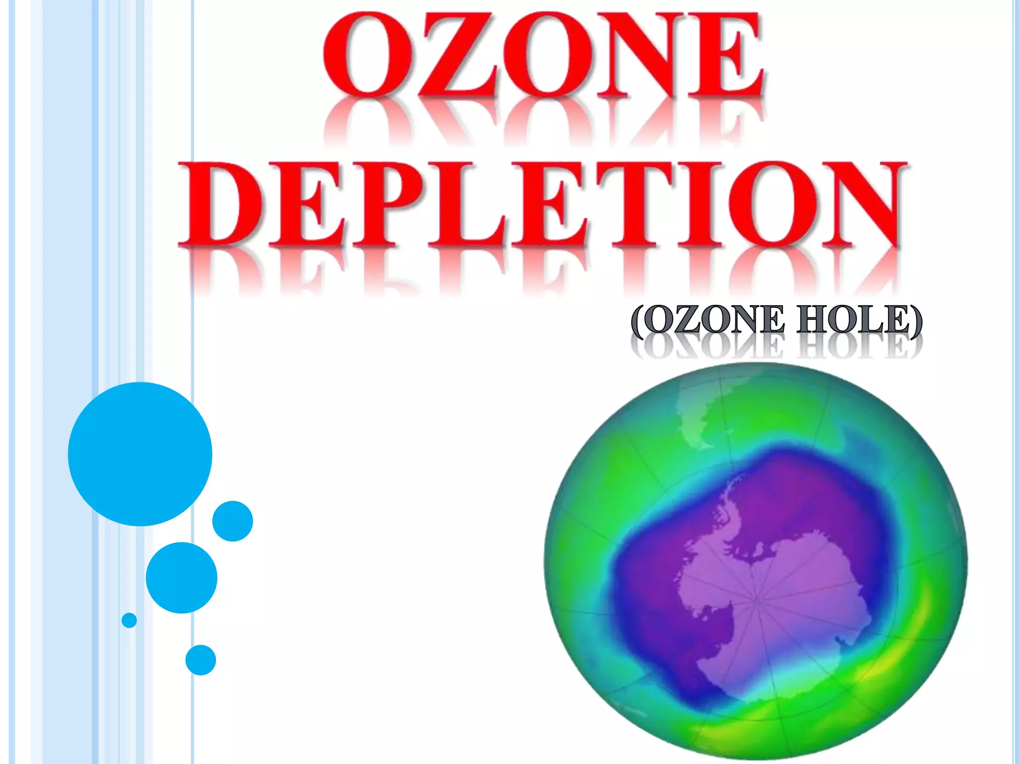 Ozonedepletion 1 | PPTX
