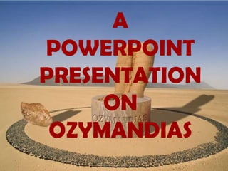 Ozymandias PPT | PPTX