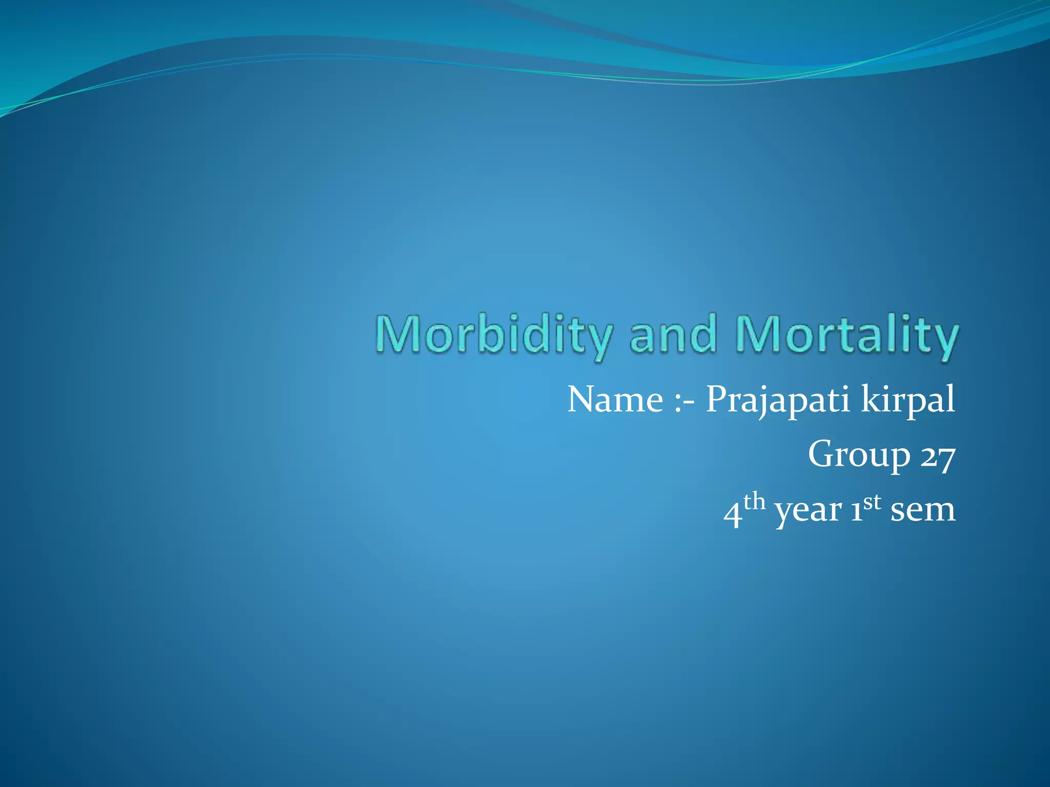 Ozz(morbidity and mortality) | PPT