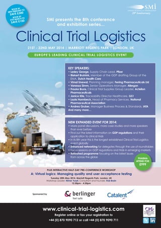 SMi Group's 8th annual Clinical Trial Logistics conference & exhibition ...