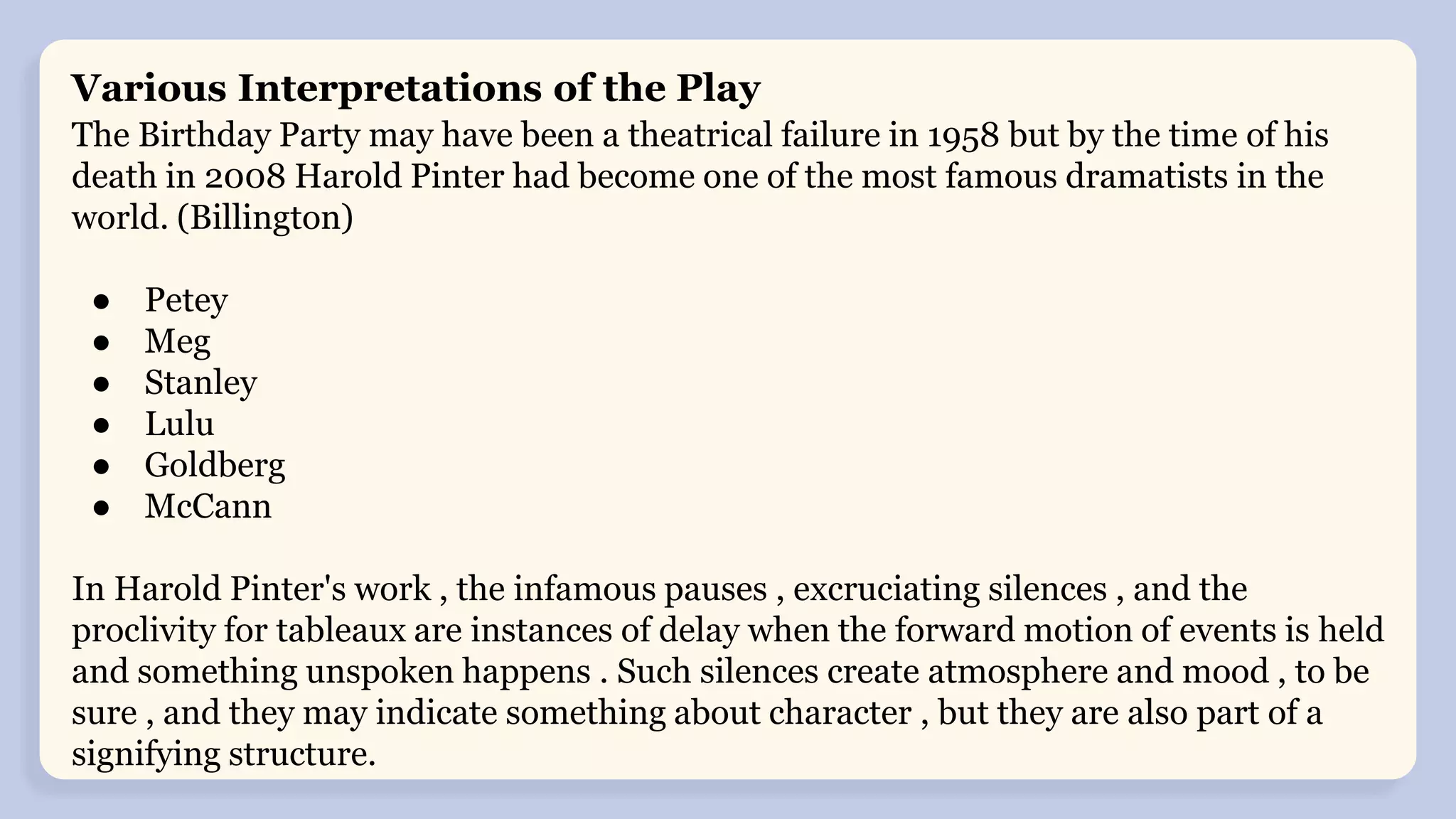 "Various Interpretations of the Play 'The Birthday Party' ". P-110A ...