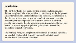 "Various Interpretations of the Play 'The Birthday Party' ". P-110A ...