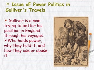 Issue Of Power Politics in Gulliver's Travels | PPT