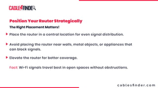 Top 5 Tips for Better Wi-Fi Coverage - CablesFinder | PPT
