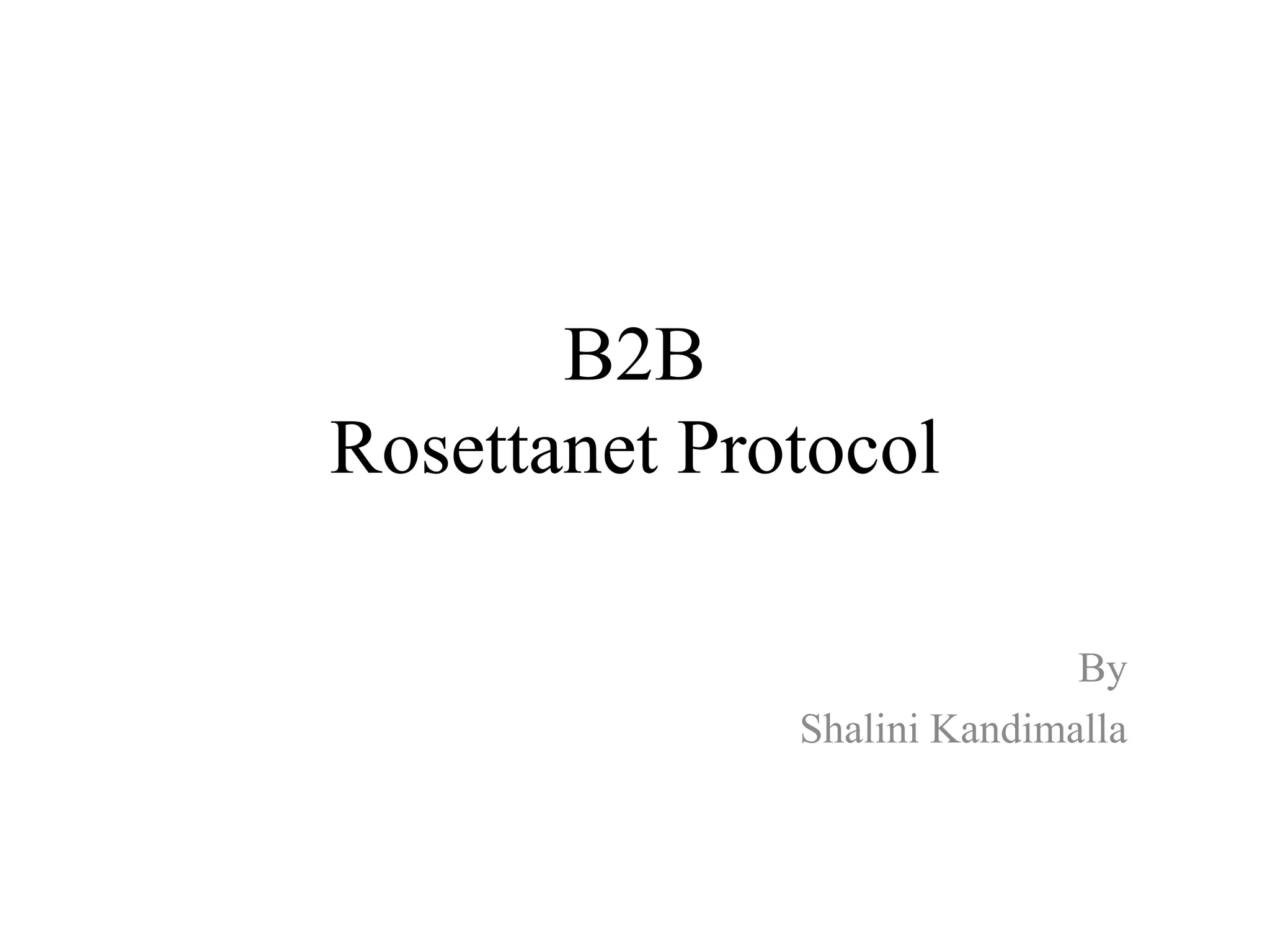 Rosettanet ppt | PPTX