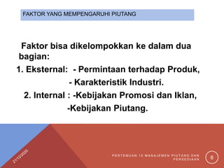 P 15 manajemen piutang dan persedian barang | PPTX