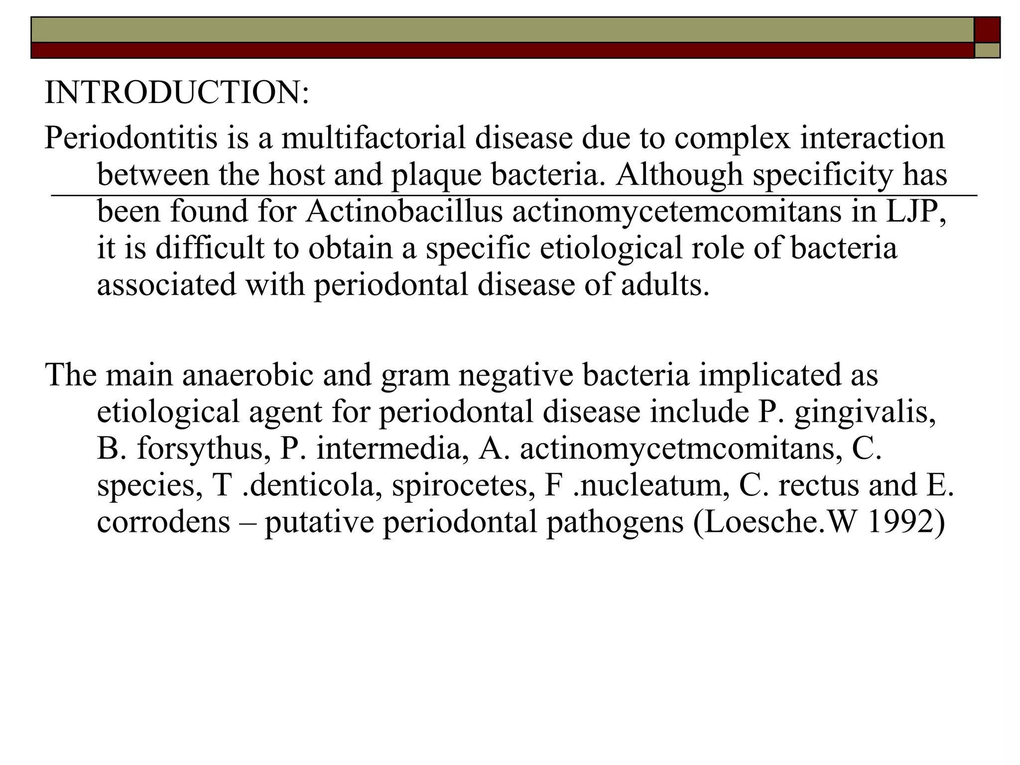 Porphyromonas gingivalis - Dr Harshavardhan Patwal | PPT