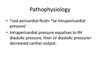 pericardial effusion, cardiac tamponade and myocardial rupture | PPTX