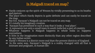 Comparative Study of R.K. Narayan's 'Malgudi' and Thomas Hardy's ...