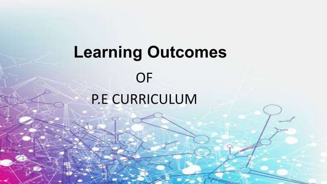 P.e curriculum framework | PPTX | Fitness and Exercise | Healthy Living